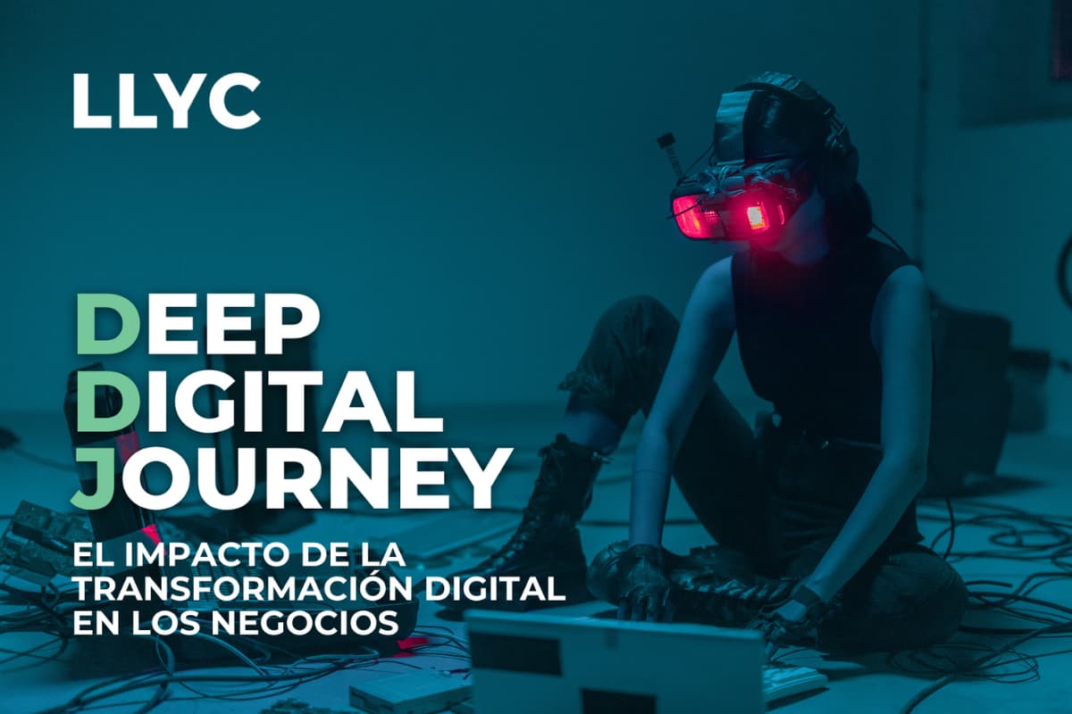 Llorente y Cuenca publica el informe Deep Digital Journey
