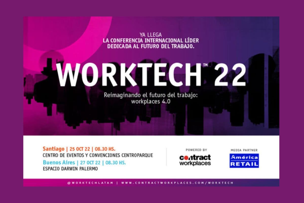 WORKTECH LATAM 2022: cómo reimaginar el futuro del trabajo