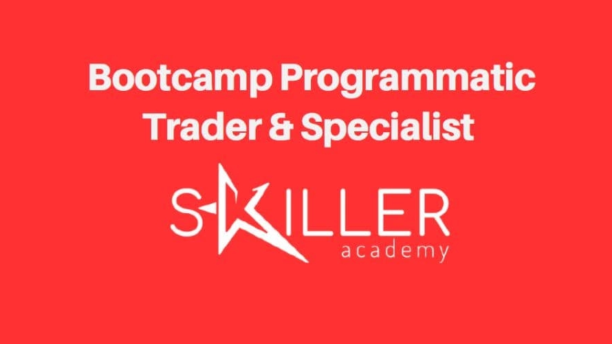 Bootcamp Programmatic Trader & Specialist de Skiller Academy