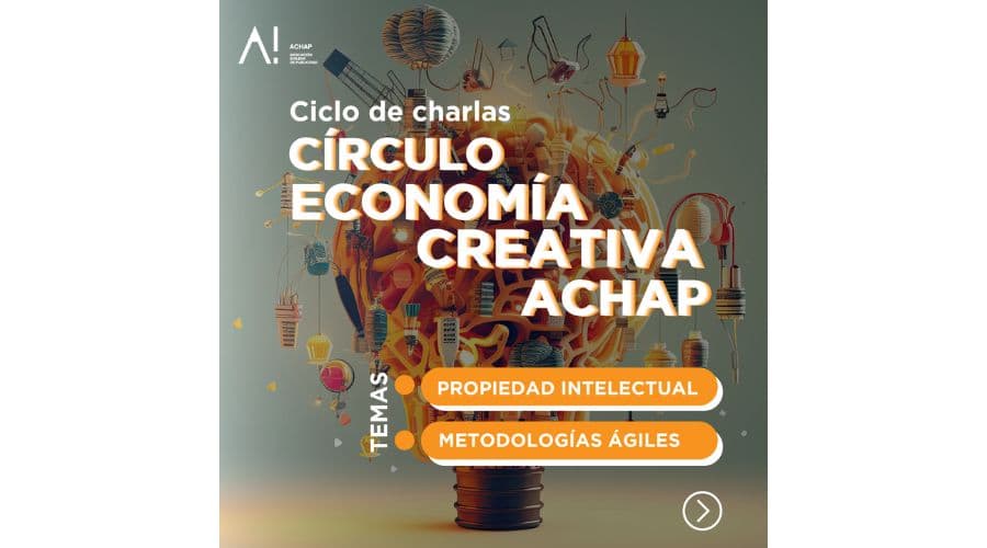 ACHAP organiza charlas para potenciar la industria publicitaria